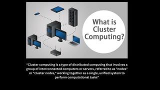 Cluster computing.pptx