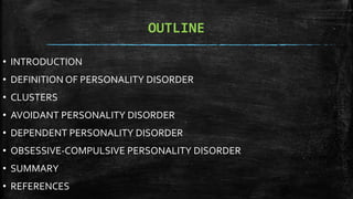 Cluster C Personality Disorders | PPTX