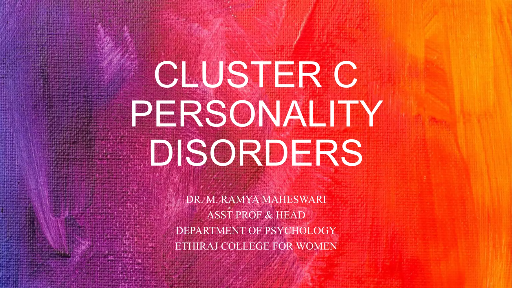 CLUSTER C PERSONALITY DISORDERS.pptx