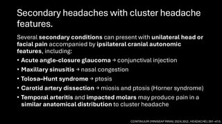 Cluster headache, other trigeminal autonomic cephalgia, and cranial ...
