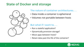 Persistent, Portable Storage for Docker Containers and Microservices | PPTX | Data Storage and ...