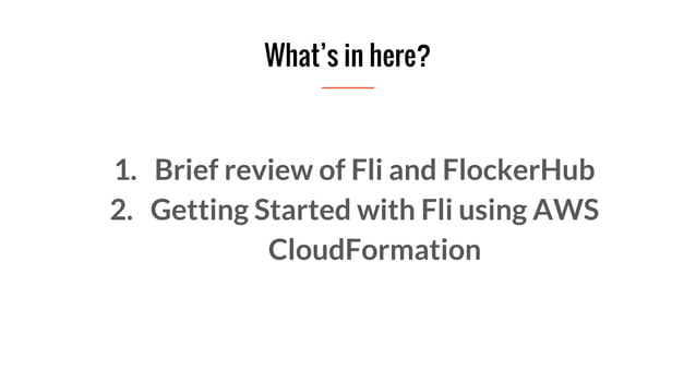 Cluster HQ online meetup 2 (Dec 15) Getting started with Fli using AWS CloudFormation | PPT