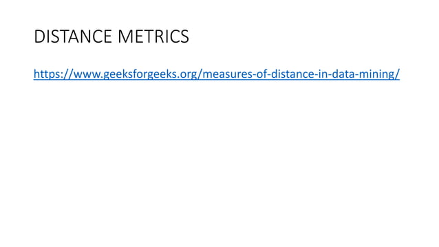 clustering and distance metrics.pptx