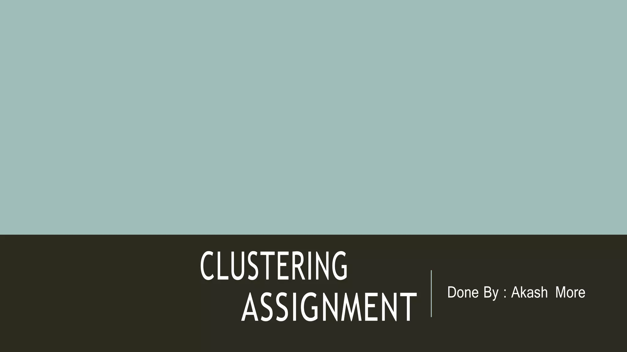Clustering and pca assignment -1.pdf Clustering and pca assignment -1.pdf