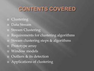 Clustering for Stream and Parallelism (DATA ANALYTICS) | PPTX