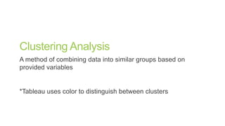 Clustering in Tableau for Beginers .pptx