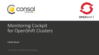 Monitoring Cockpit for OpenShift Clusters | PDF | Cloud Computing | Internet