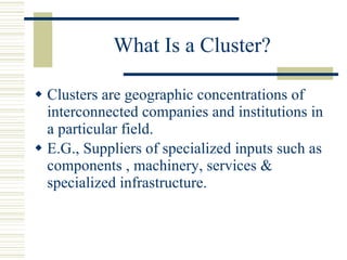 Clusters & New Economics Of Competition 1 | PPT | Free Download