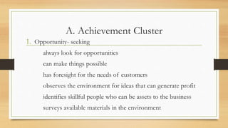 Clusters of Personal Entrepreneurial Competencies that an Entrepreneur.pptx
