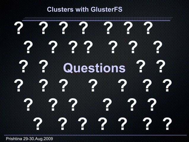 Clusters with GlusterFS | PPT