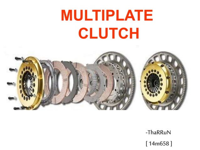 Multi-plate clutch | PPTX
