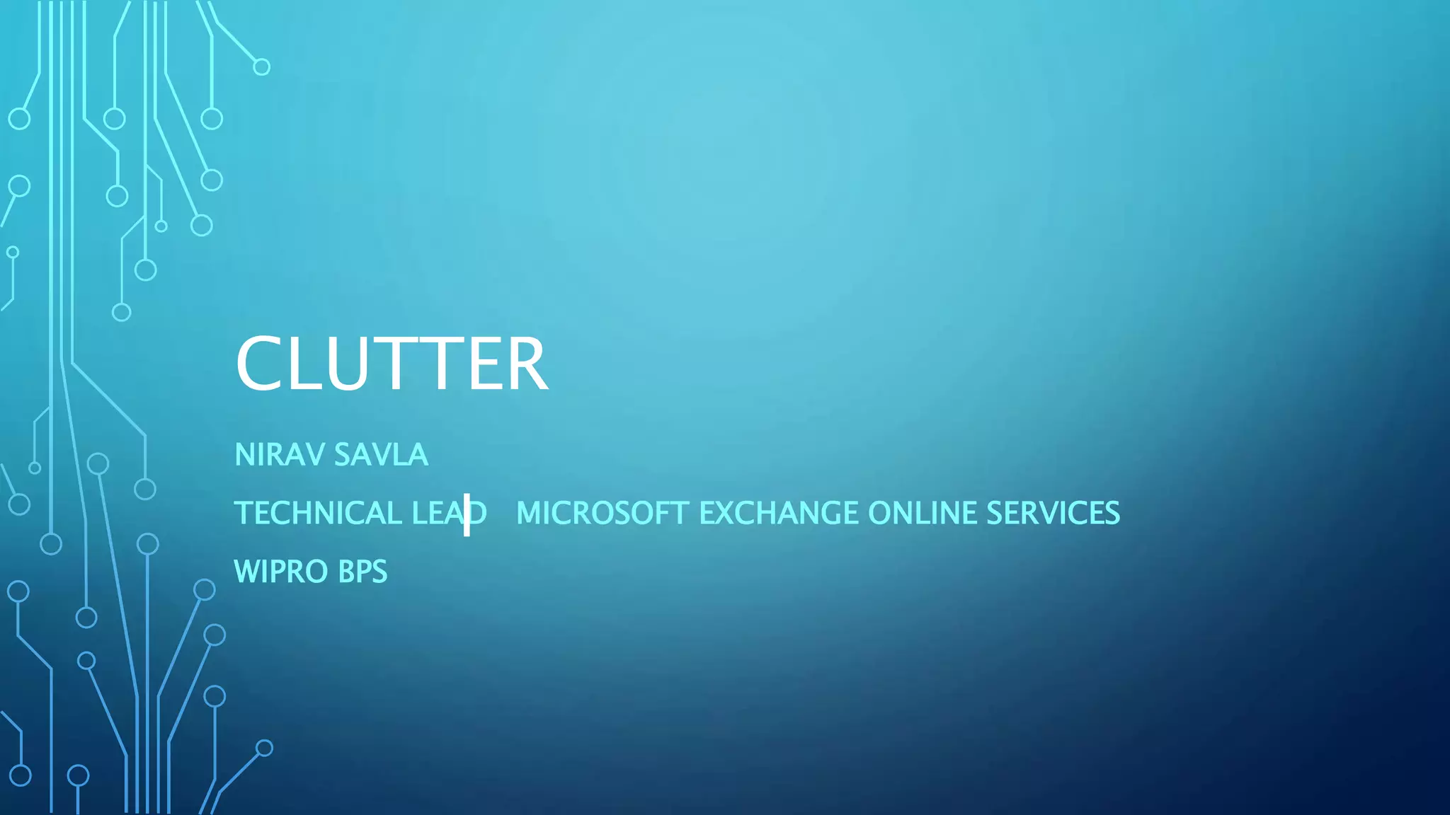 Clutter - Office 365 Exchange Online | PPTX