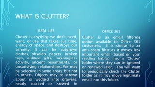 Clutter - Office 365 Exchange Online | PPT