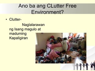 CLUTTER FREE HOME.ppt