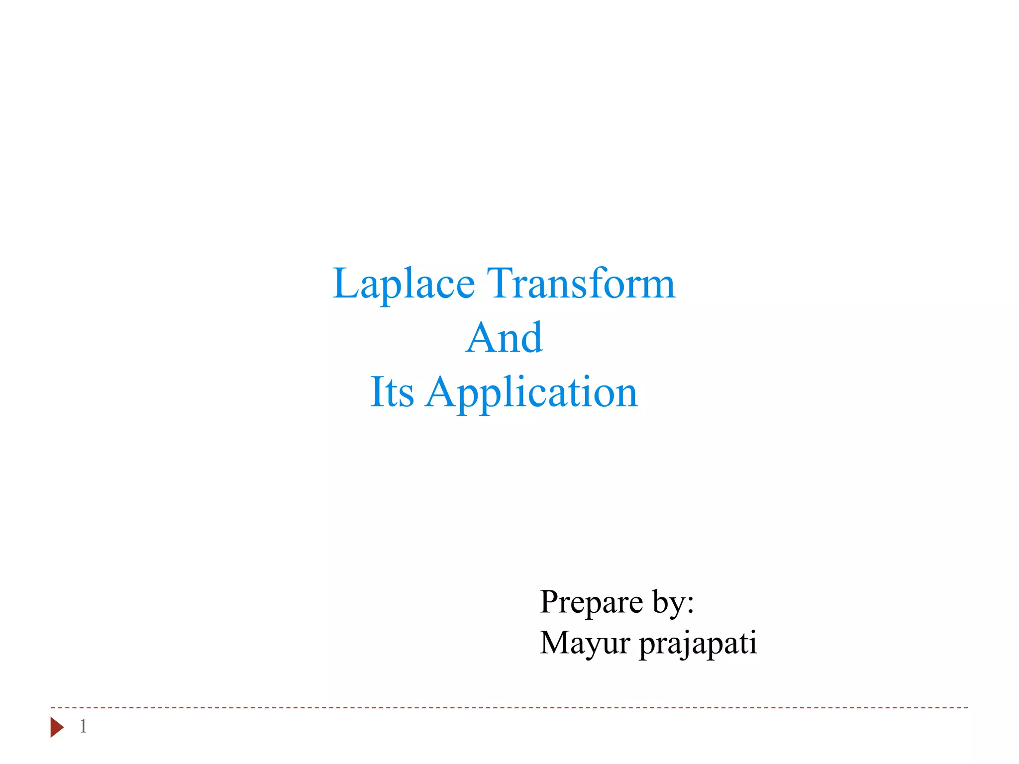 Laplace transform and its application | PPTX