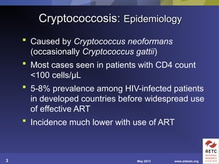 Cryptococcal meningitis Prepared by gabbyM | PPT