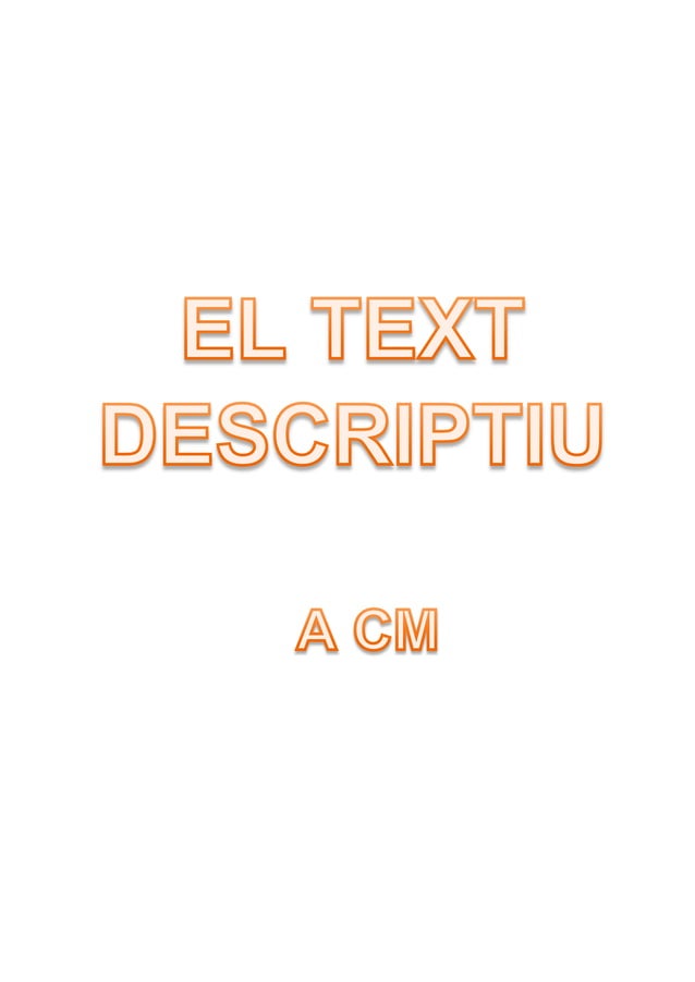 Cm el text descriptiu - mésrecursoseducatius | PDF