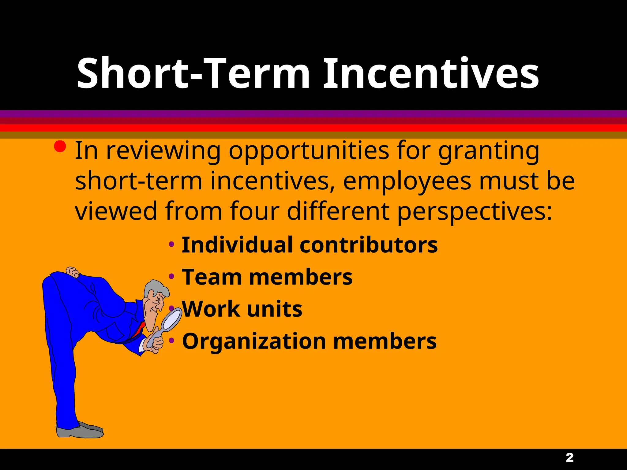 CM - Short Term Incentives CM - JOB Eval updated.pptx