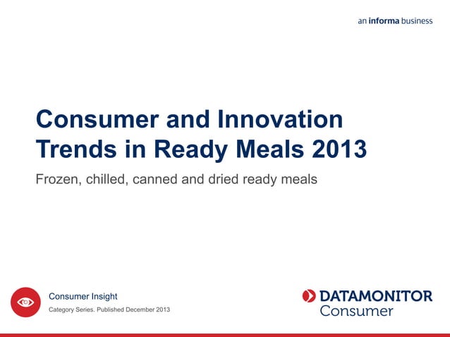 Consumer and Innovation Trends in Ready Meals | PPT