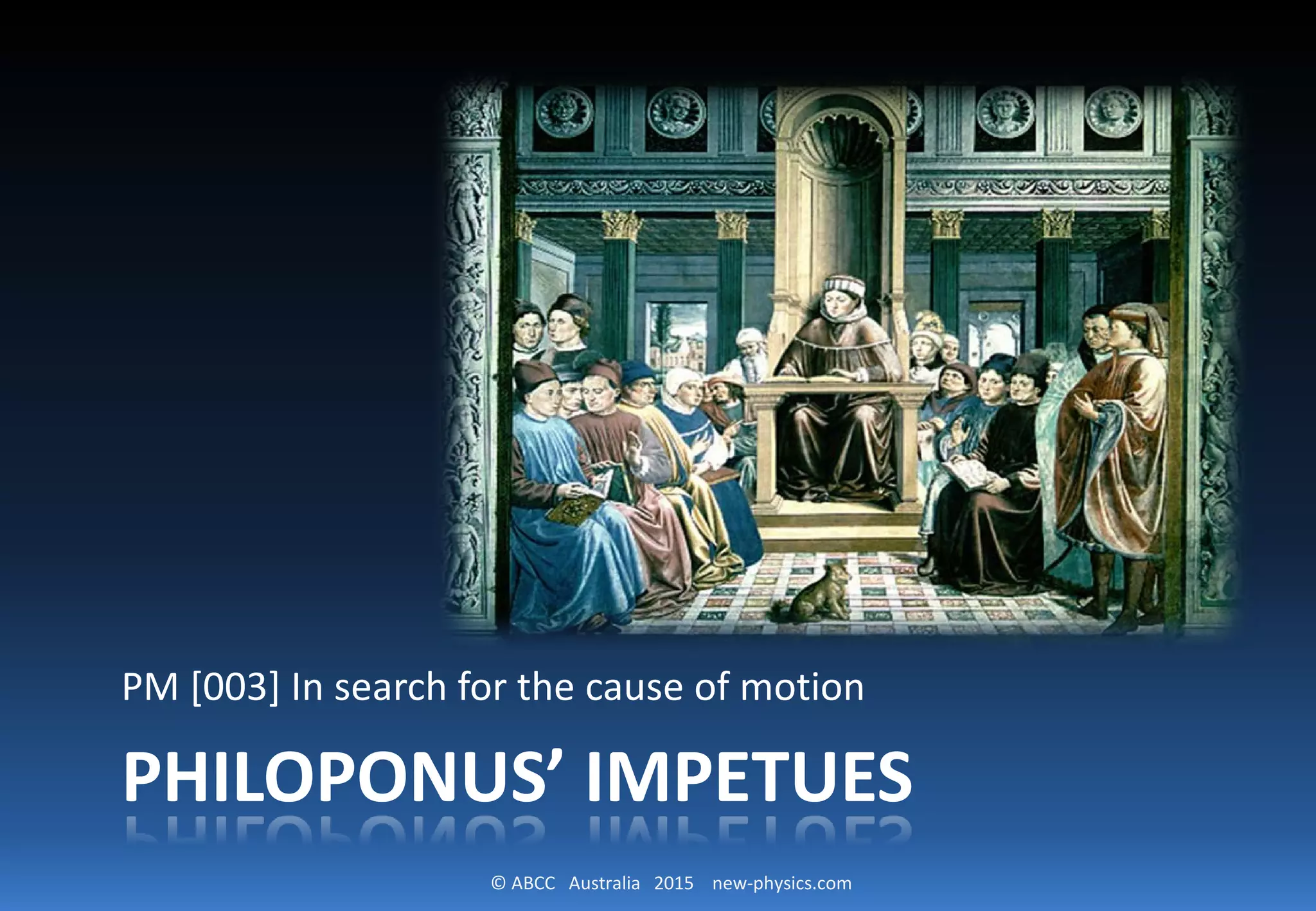 CM [003] Philoponus' Impetus | PDF