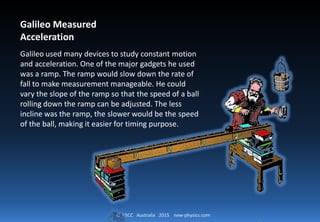 CM [010] Galileo's Acceleration & Newton's Laws | PPT
