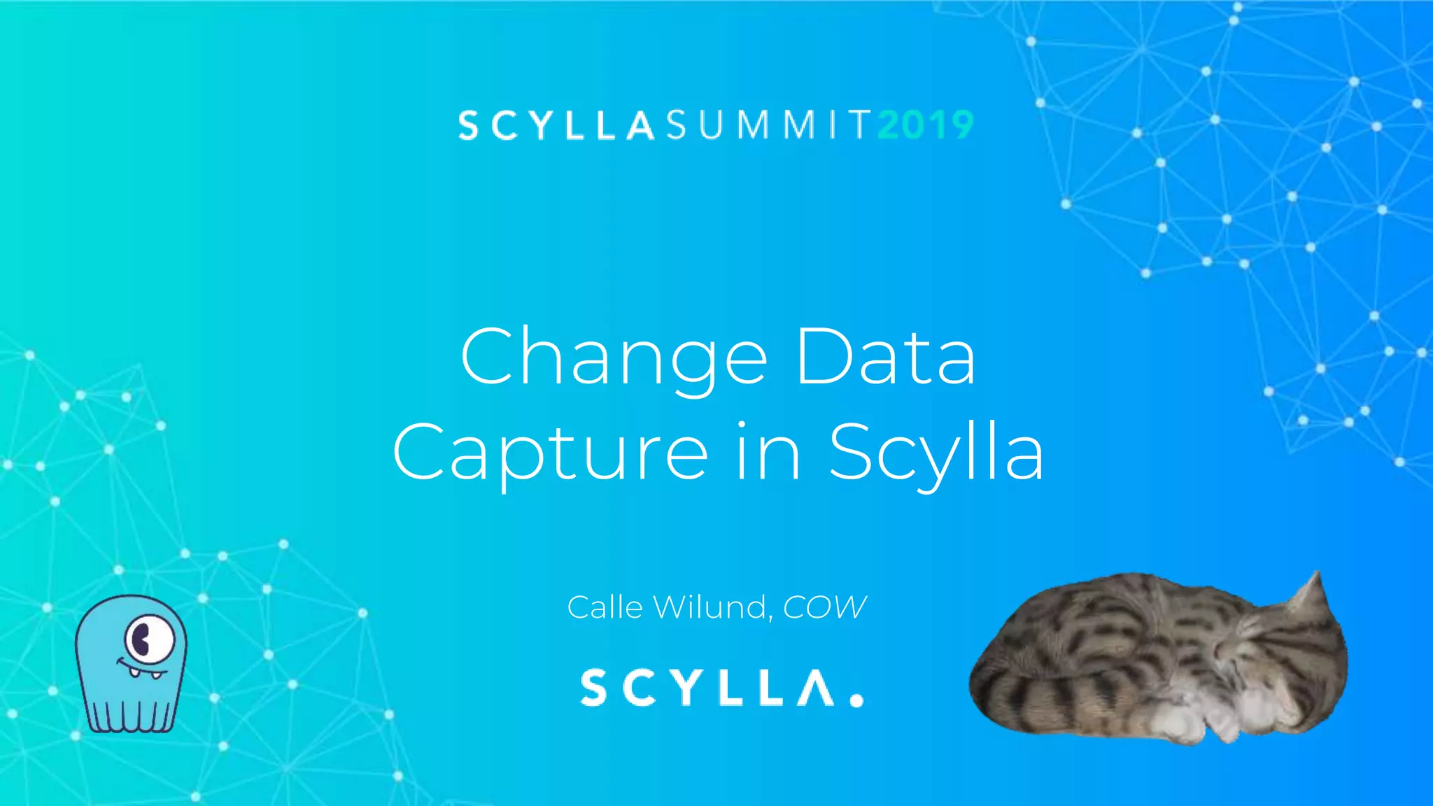 Change Data Capture in Scylla | PPT