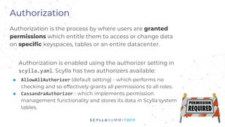 How to Secure Your Scylla Deployment: Authorization, Encryption, LDAP Authentification and More ...