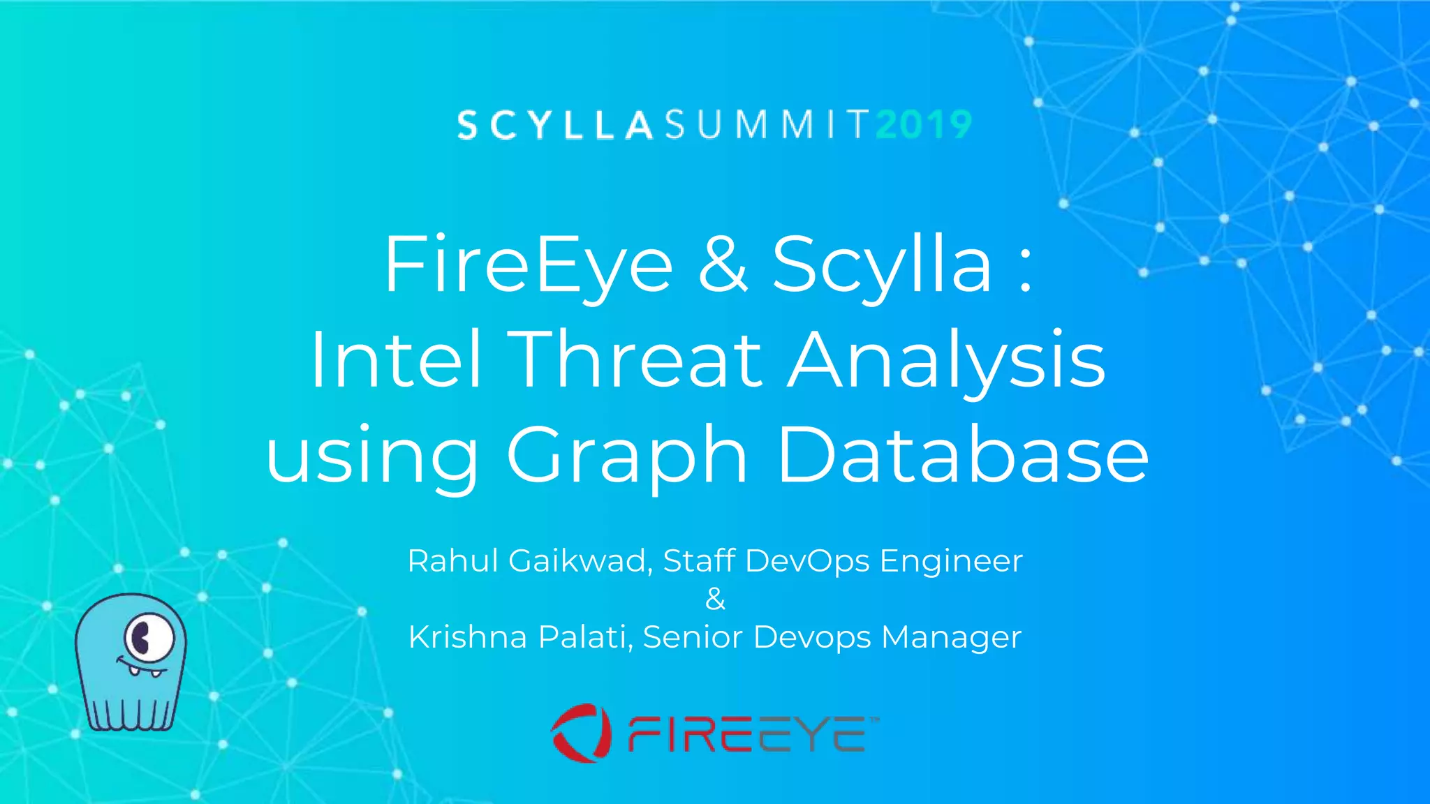 Fireeye & Scylla: Intel Threat Analysis Using A Graph Database | Ppt