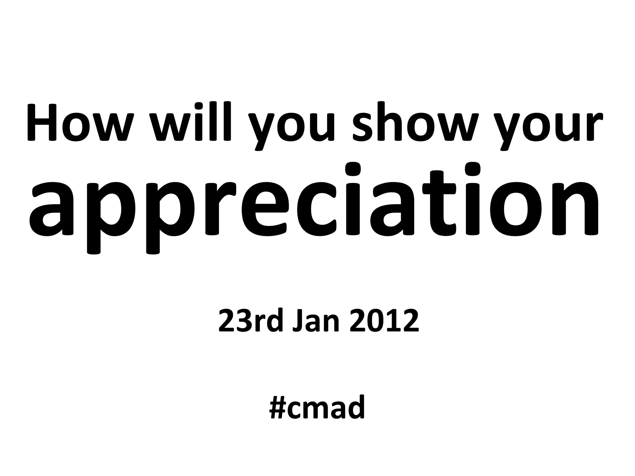 Community Manager Appreciation Day 23/1/12 | PPT