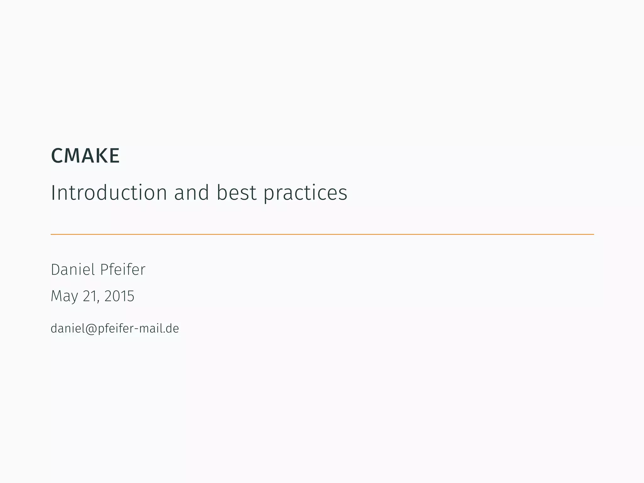 CMake - Introduction and best practices | PDF