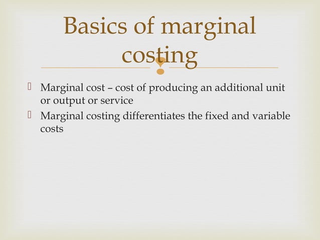 Marginal costing | PPT