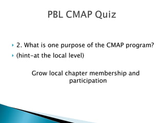 Career and Membership Achievement Program (CMAP) for PBL | PPT
