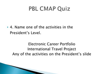 Career and Membership Achievement Program (CMAP) for PBL | PPT