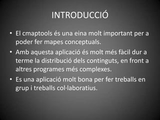 Presentació Cmaptools | PPT