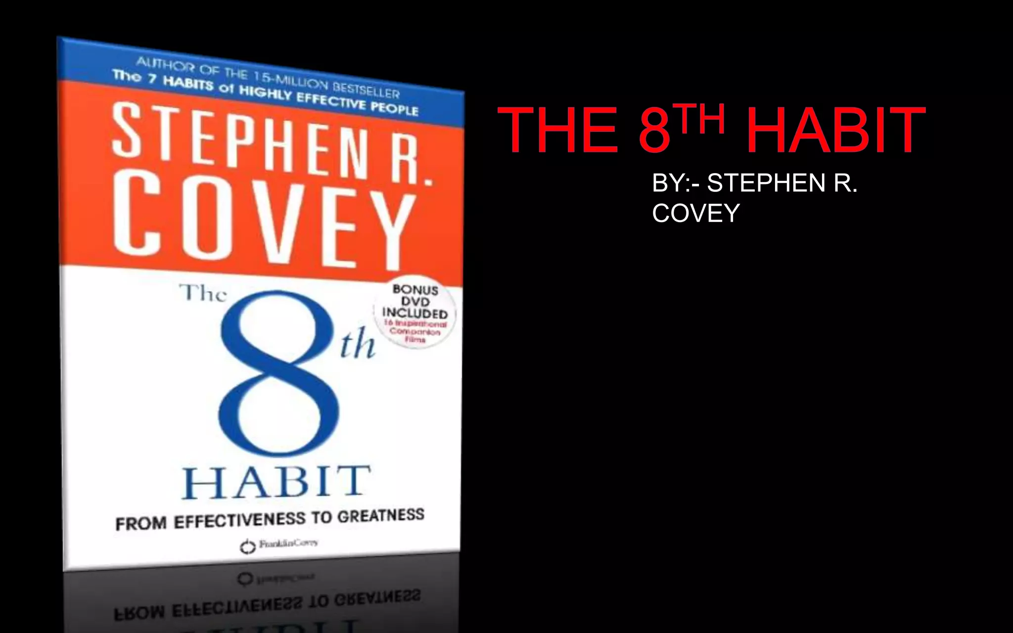 the 8th habit-book ppt | PPTX