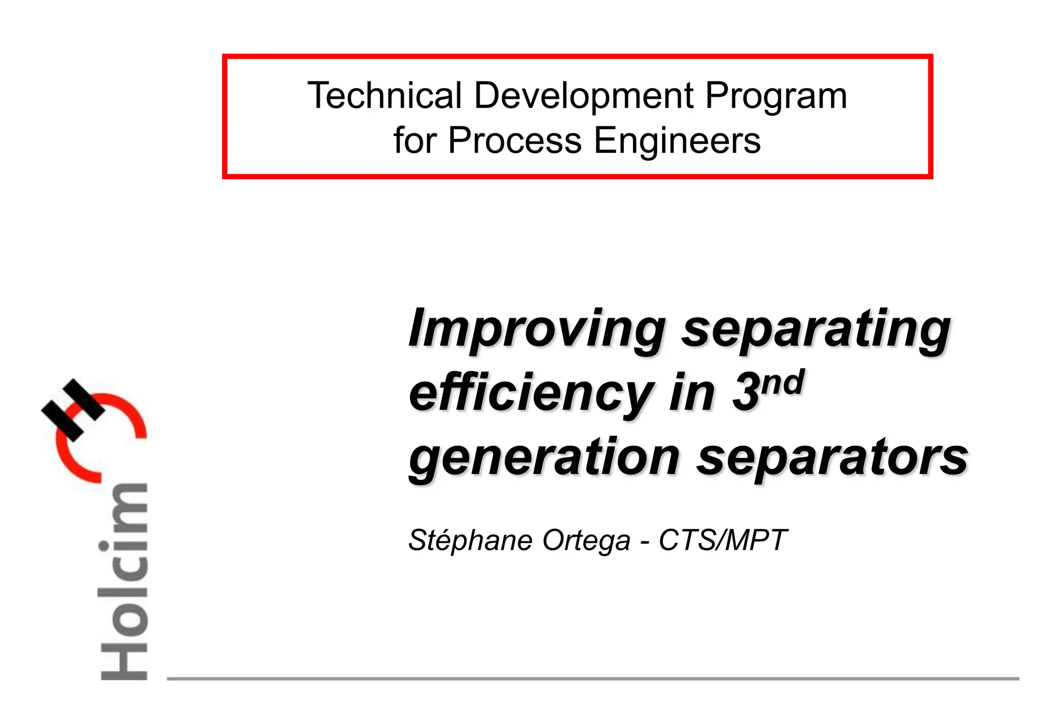 CM_BM_Solving lack of separating efficiency in third generation ...