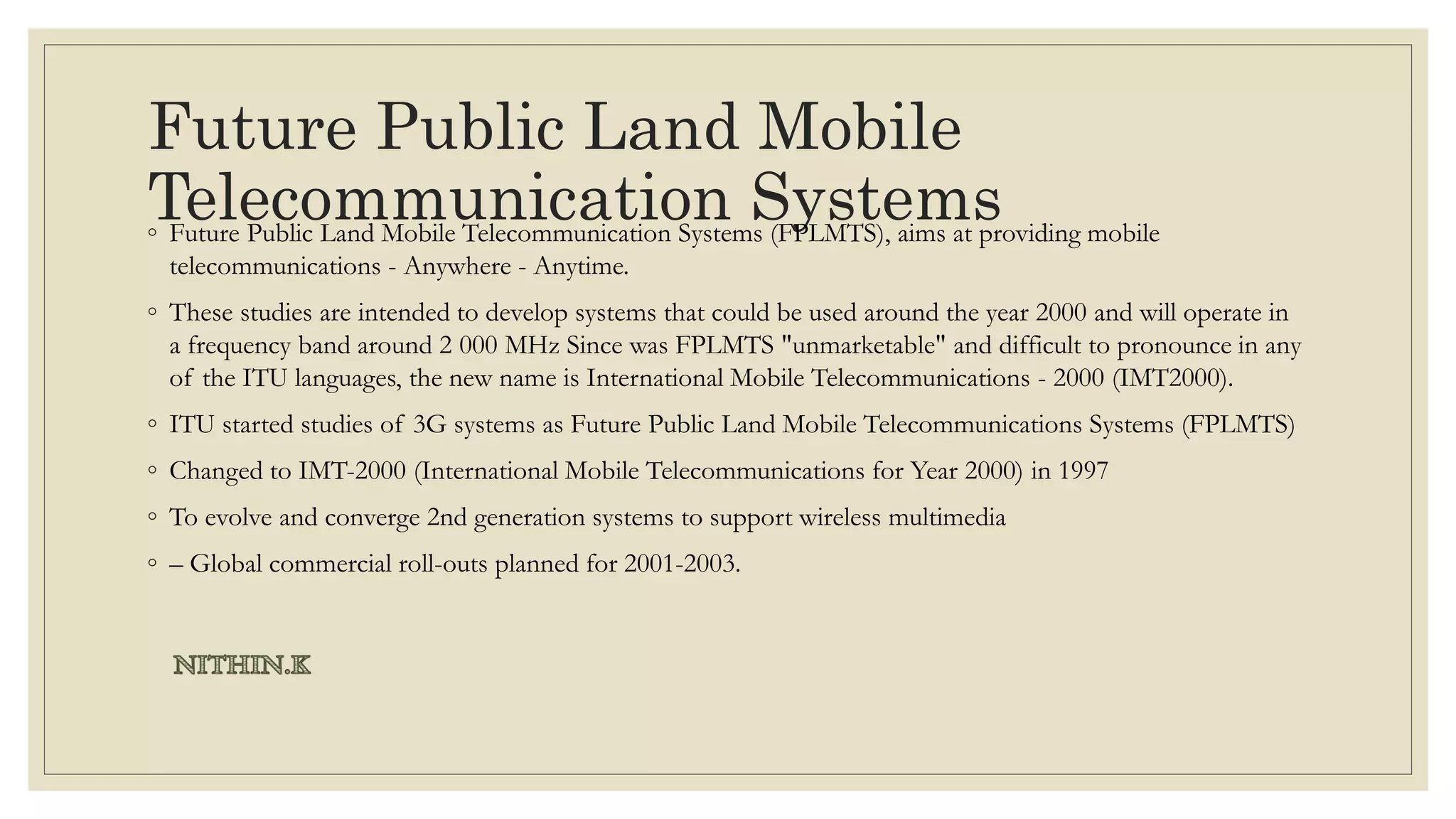 FUTURE PUBLIC LAND MOBILE TELECOMMUNICATION SYSTEMS(FPLMTS) AND ...