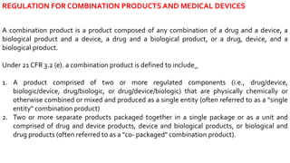 CMC, Post Approval Regulatory Affairs, Regulation for combination ...