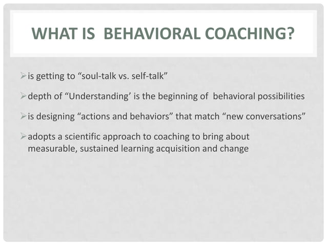 Behavioral Coaching-What is It? | PPTX