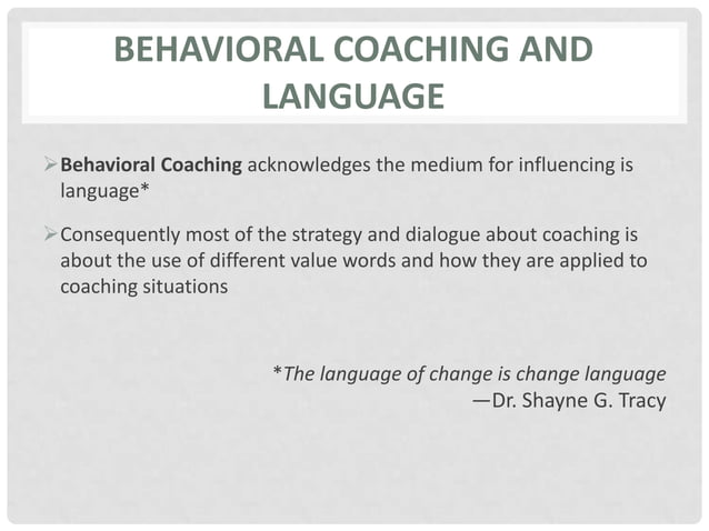 Behavioral Coaching-What is It? | PPTX