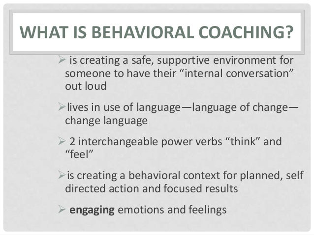 Behavioral Coaching-What is It?