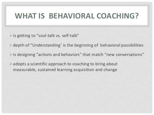 Behavioral Coaching-What is It?