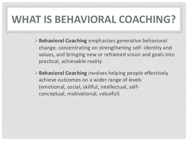 Behavioral Coaching-What is It?