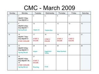 Spring 2009 Monthly Calendar CMC HIS 102, 202, 225 | PPT