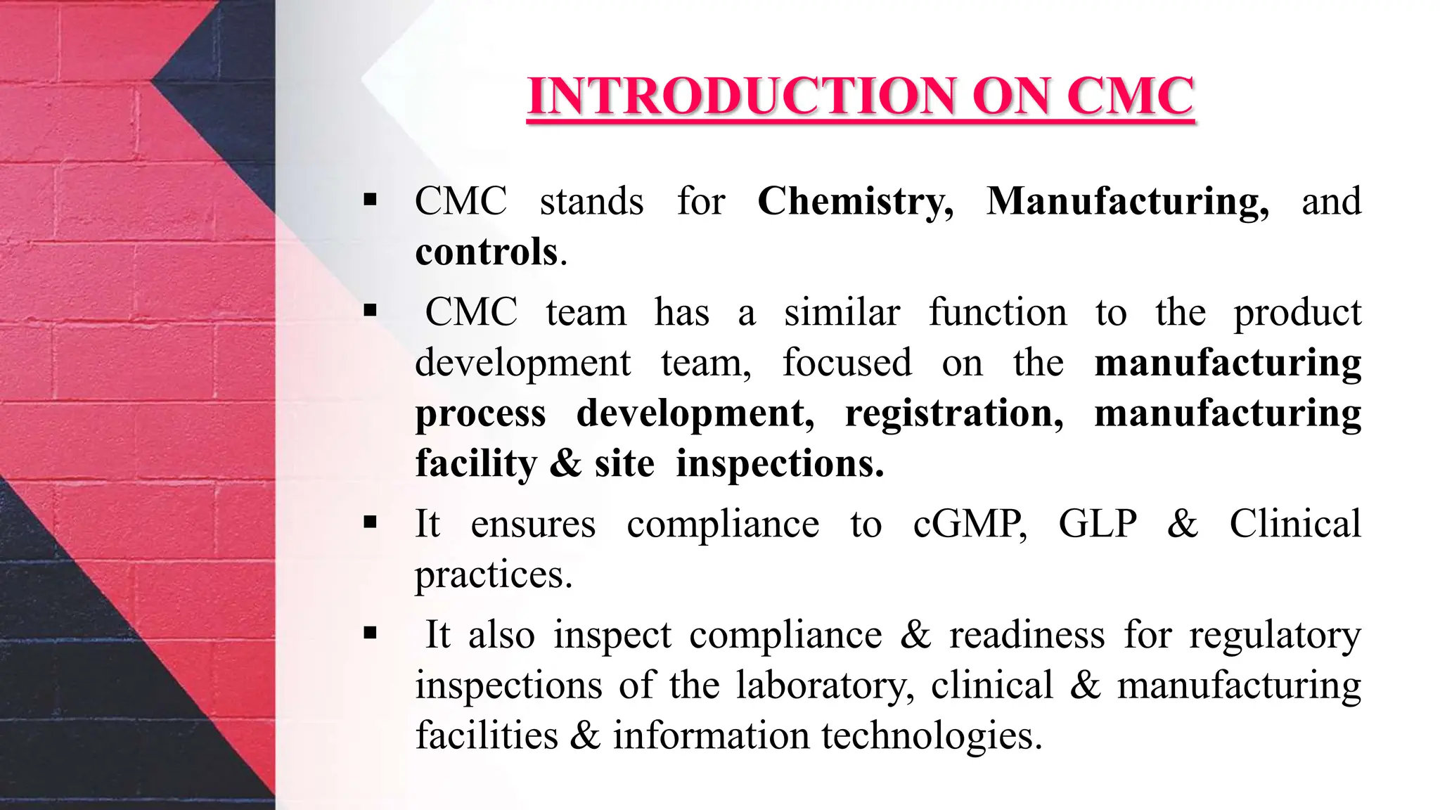 CMC(CHEMISTRY,MANUFACTURING AND CONTROL).pptx