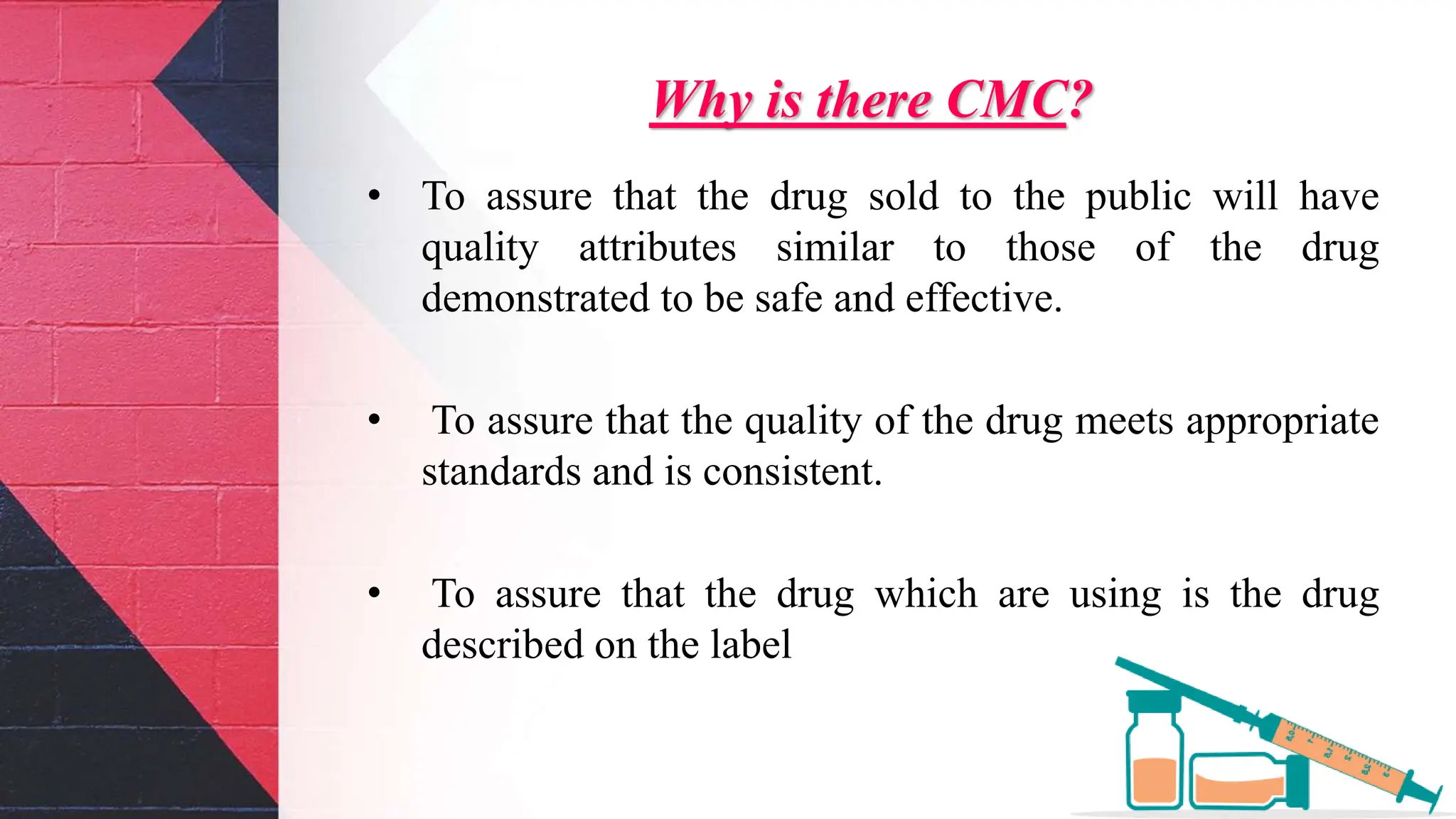 CMC(CHEMISTRY,MANUFACTURING AND CONTROL).pptx