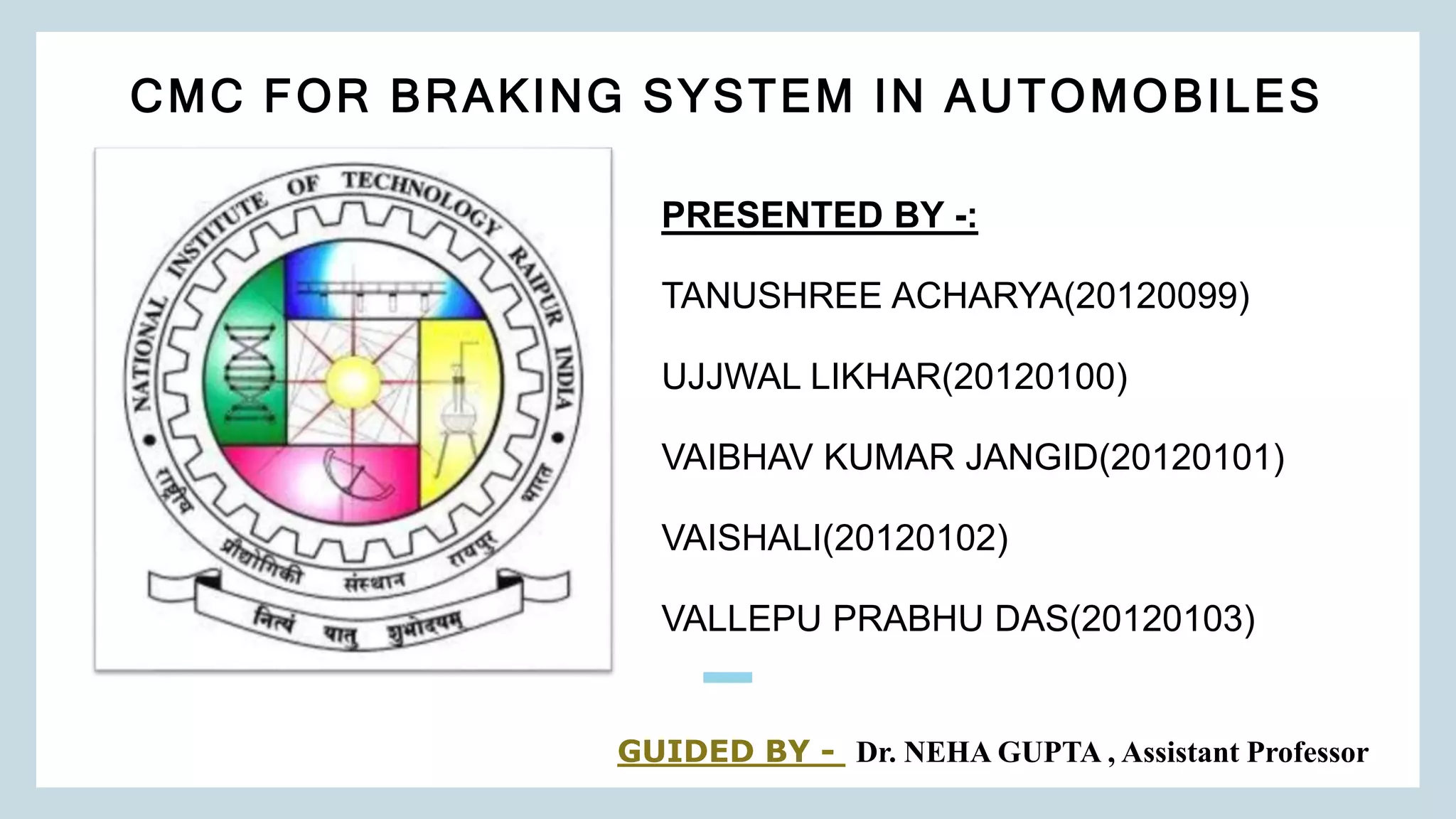 CMC for braking system in AUTOMOBILES.pptx