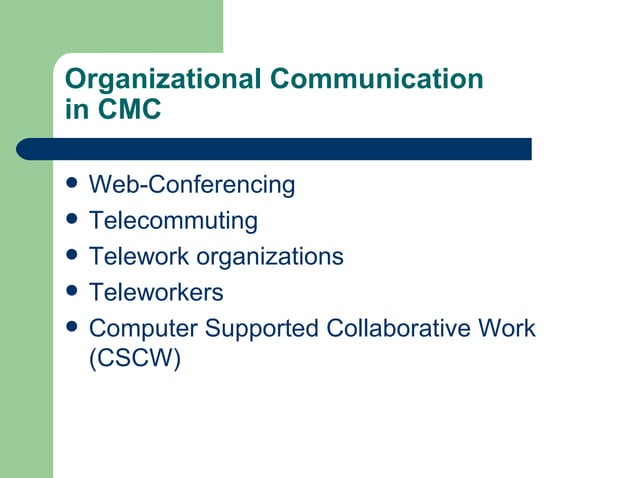 Organizational Communication in CMC | PPT