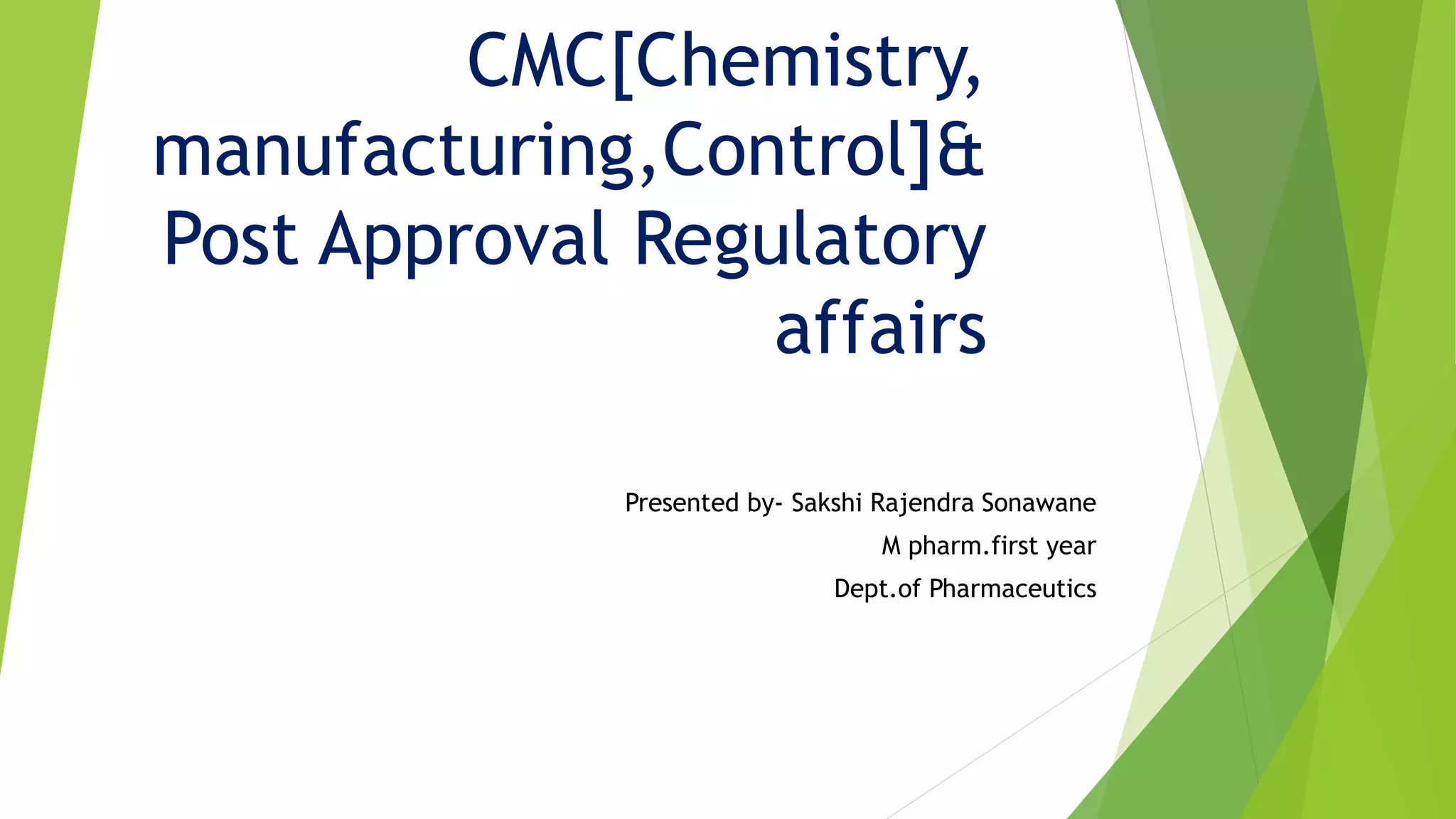 CMC , POST APPROVAL CHANGES.pptx