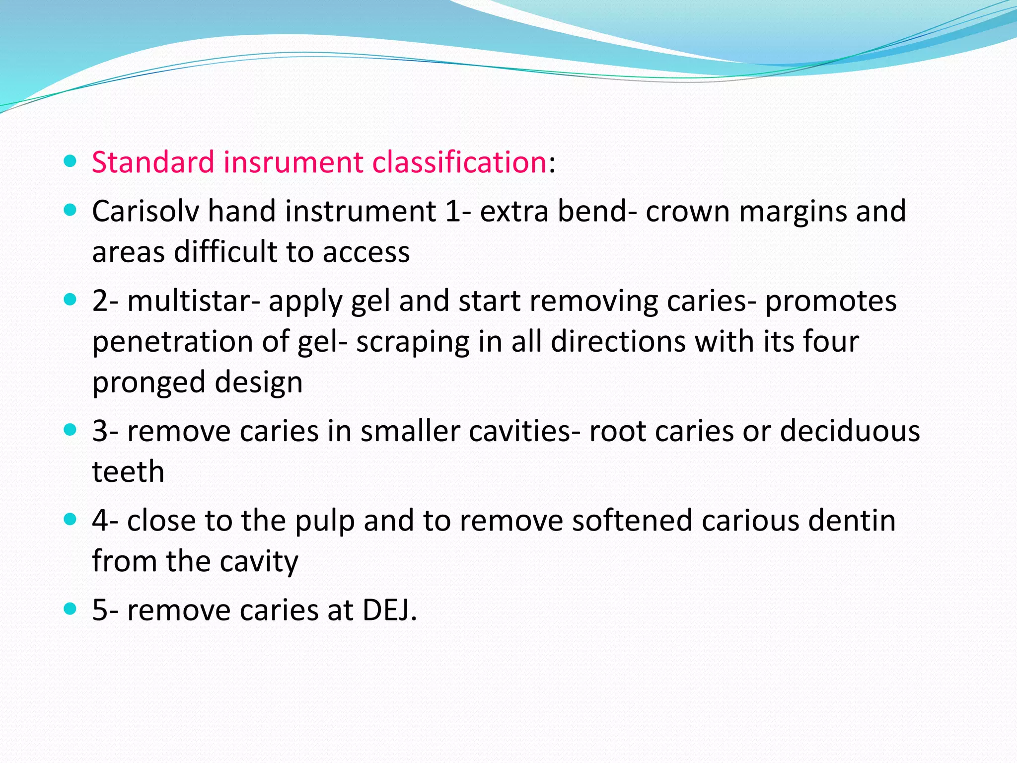 Chemo-mechanical Caries Removal | PPTX